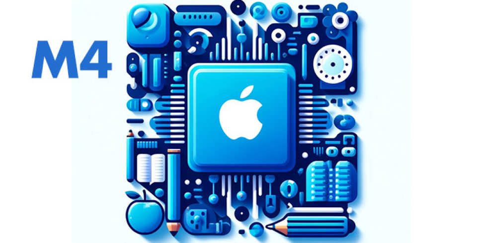 Apple’s M4 Chips is Coming to Transform EdTech